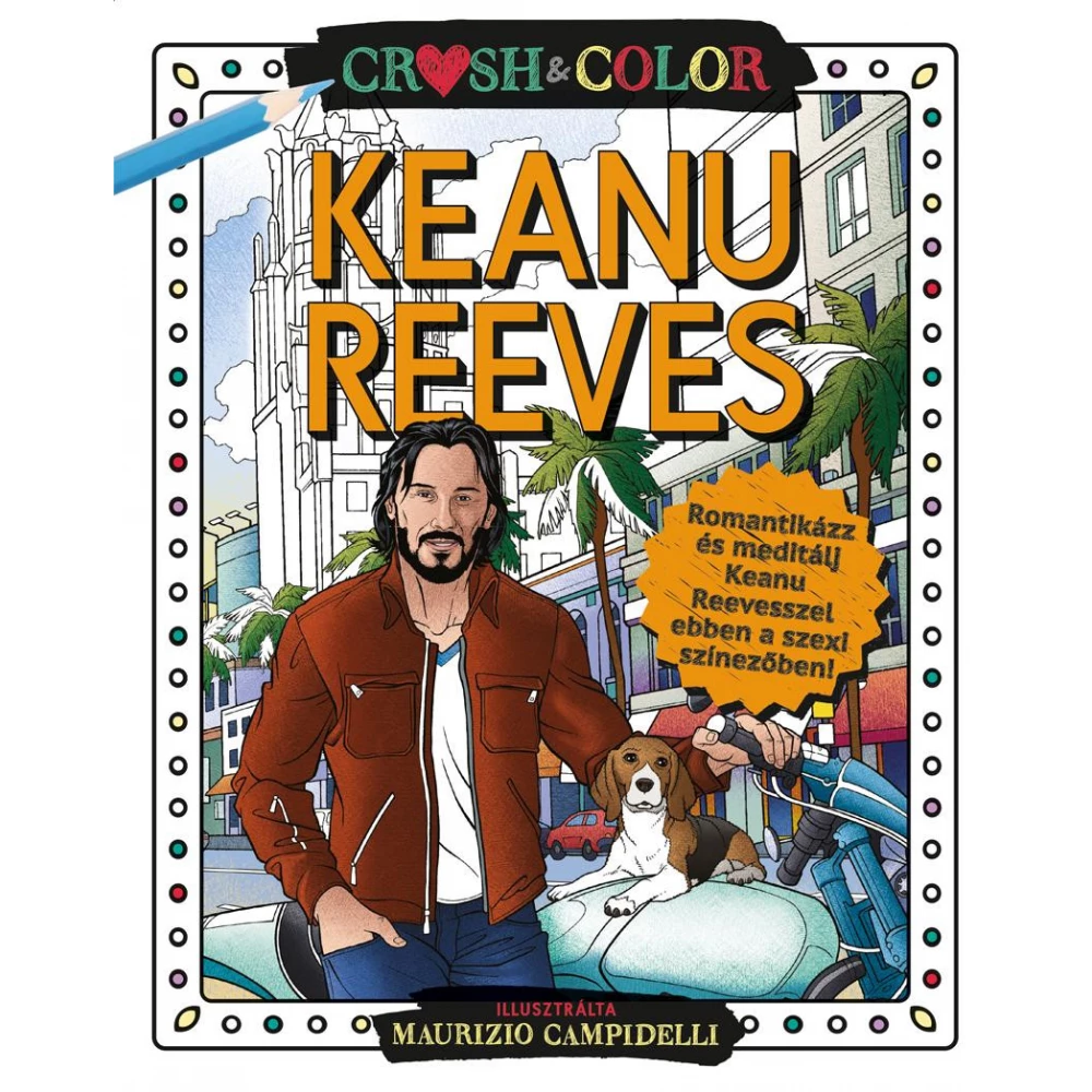 Maurizio Campidelli - Crush and Color: Keanu Reeves - iPoncomp.com