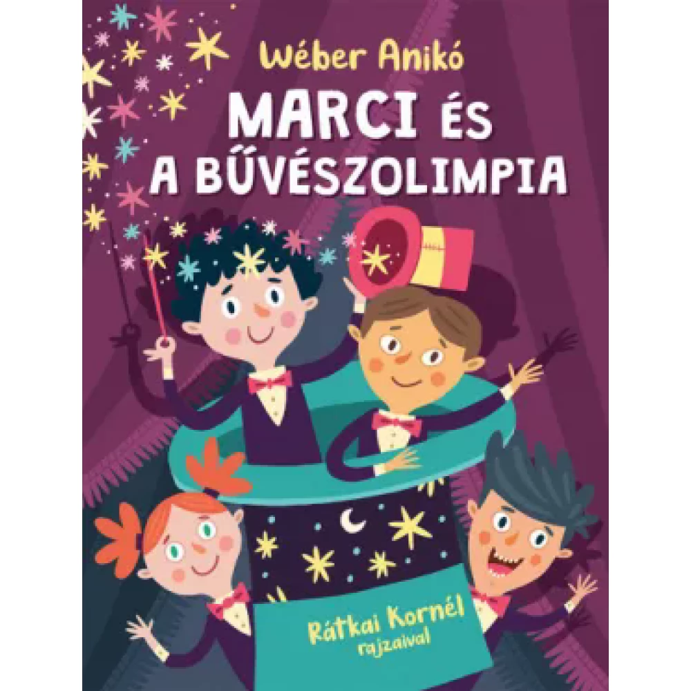 Wéber Anikó - Marci és a bűvészolimpia - iPon.hu