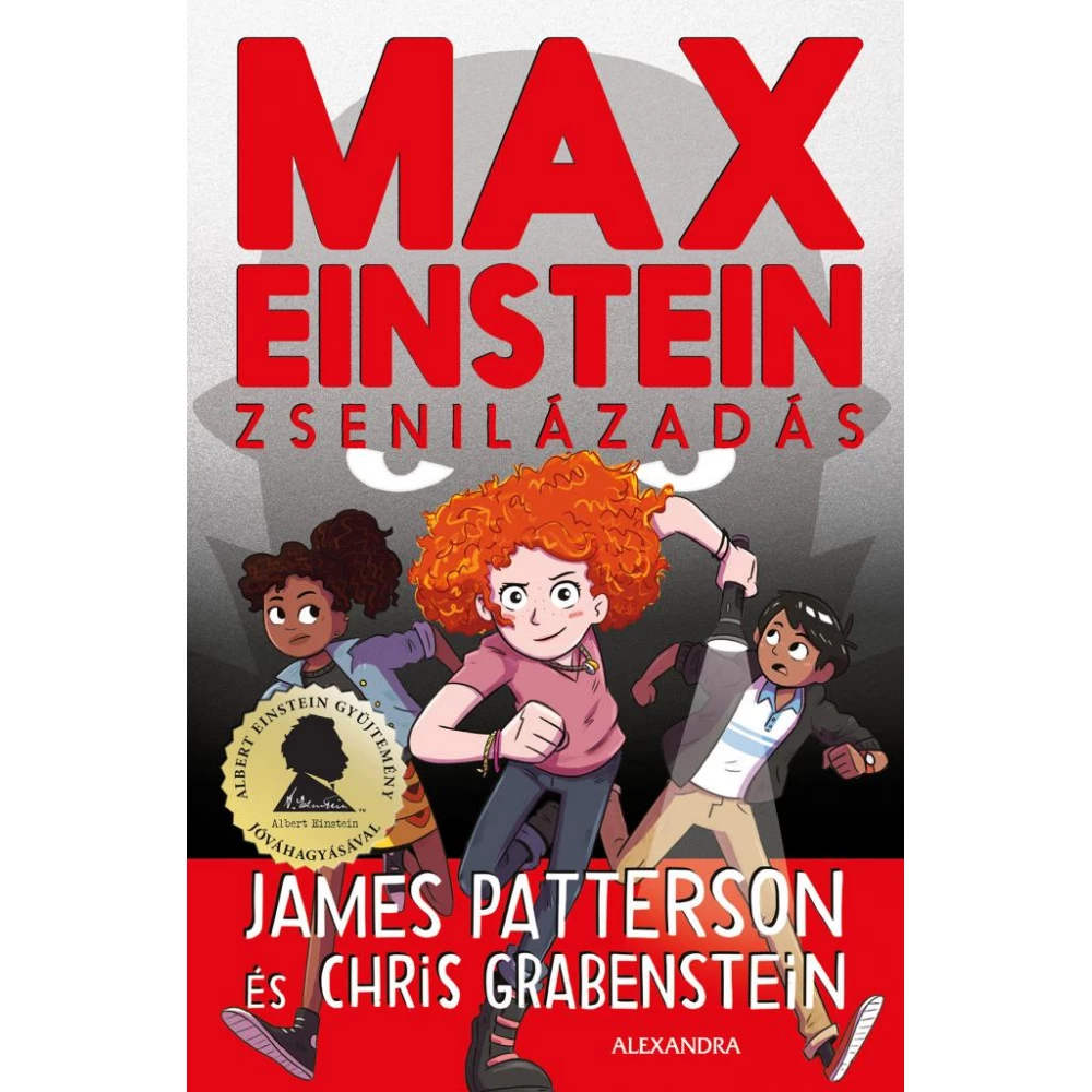 James Patterson - Max Einstein: Zsenilázadás - iPon.hu