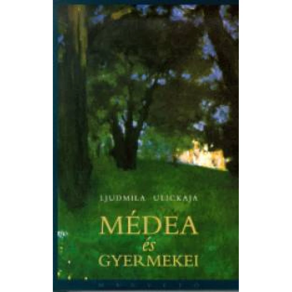 Ljudmila Ulickaja - Médea és gyermekei - iPon.hu