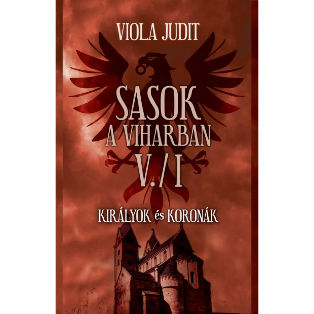 Viola Judit - Sasok a viharban 5. (I-II kötet) - iPon.hu