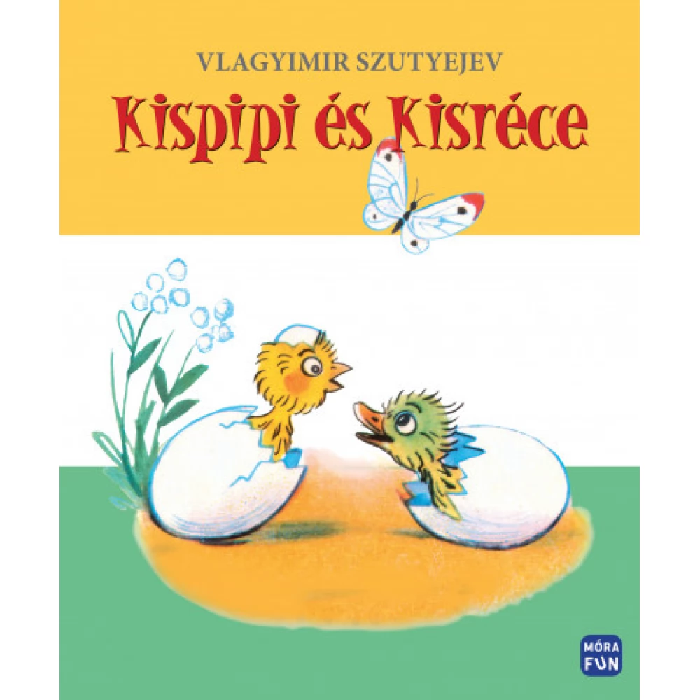 Vlagyimir Szutyejev - Kispipi and Kisréce - reconditioned edition ...